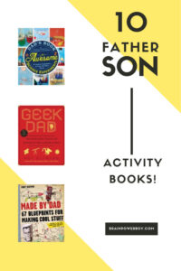 10 Awesome Father-Son Activity Books: With Super Fun Ideas!