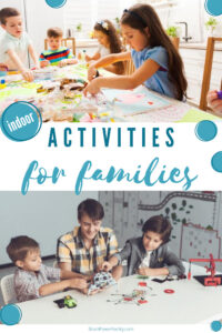 Fun Indoor Family Activities at Home (Best Ideas!) - Brain Power Family