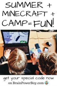 Summer + Minecraft + Camp = Fun!